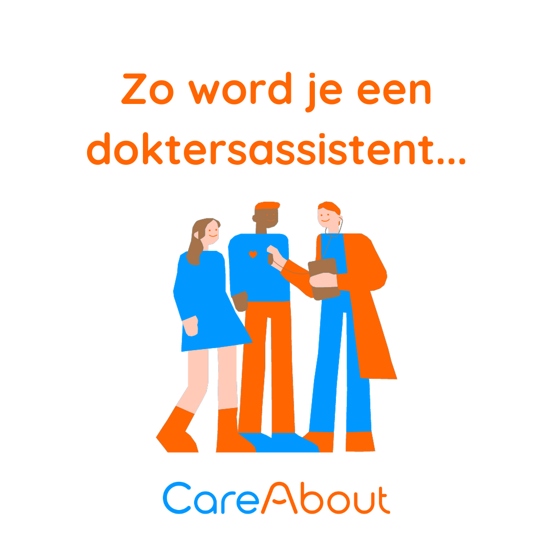 Opleiding tot doktersassistente: wat is er mogelijk? - CareAbout